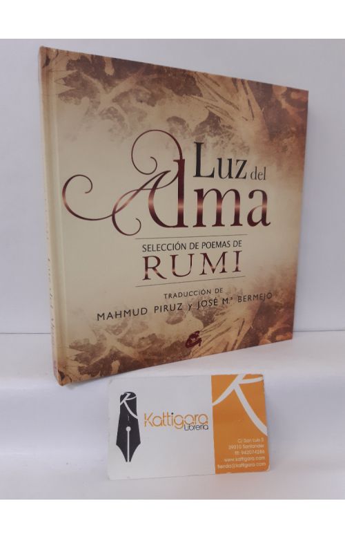 LUZ DEL ALMA. SELECCIÓN DE POEMAS DE RUMI