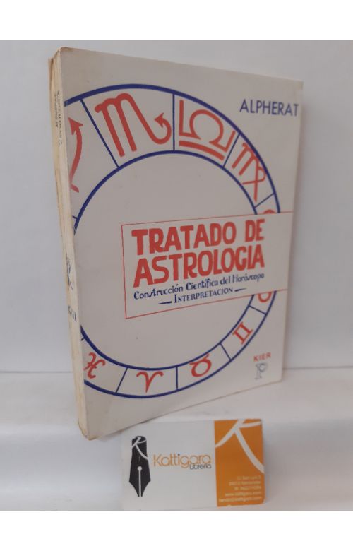 TRATADO DE ASTROLOGÍA. CONSTRUCCIÓN CIENTÍFICA DEL HORÓSCOPO ...