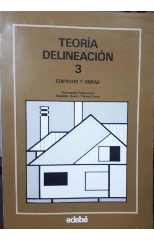 TEORÍA DELINEACIÓN 3. EDIFICIOS Y OBRAS