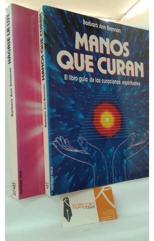 MANOS QUE CURAN, EL LIBRO DE LAS CURACIONES ESPIRITUALES + HÁGASE LA ...